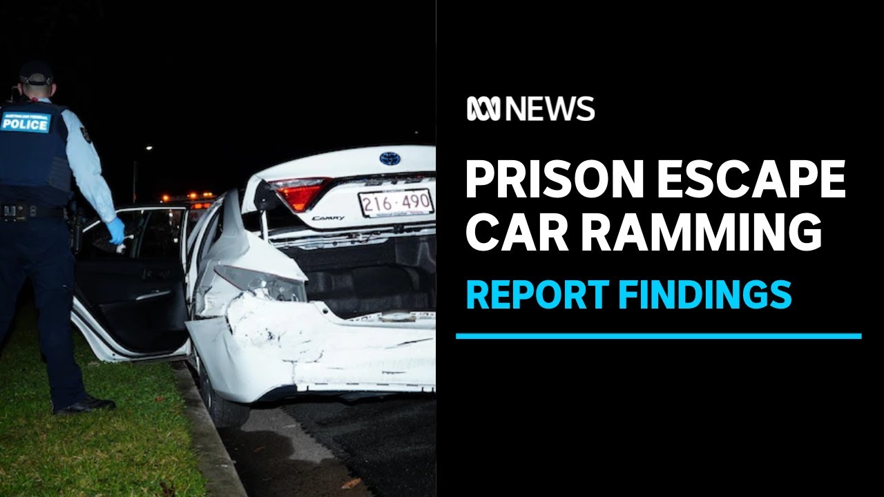 Report into elaborate prison escape car ramming takes aim at corrective ...