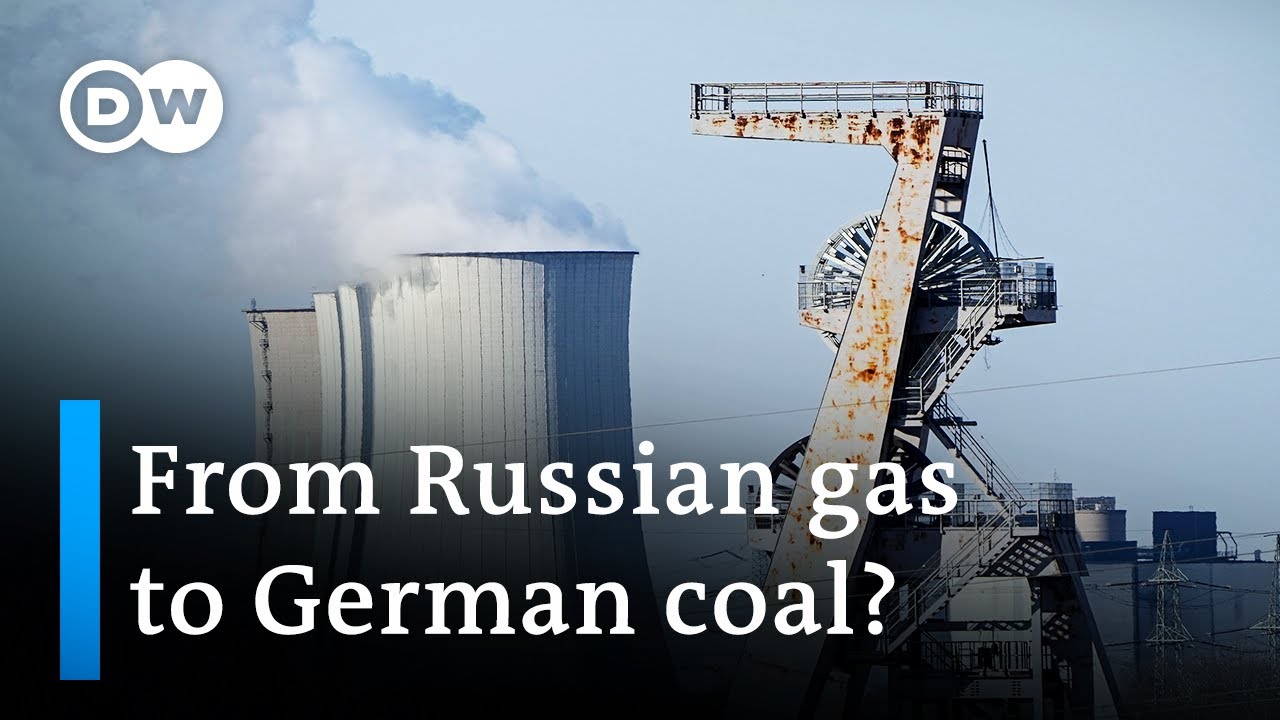 Germany reconsiders coal phase out due to Russia's invasion of Ukraine ...