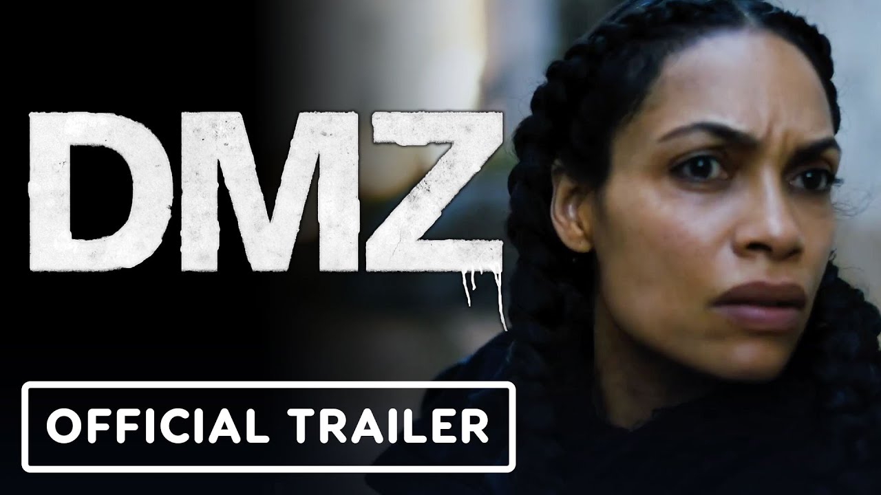 DMZ - Official Trailer (2022) Rosario Dawson, Benjamin Bratt - The ...