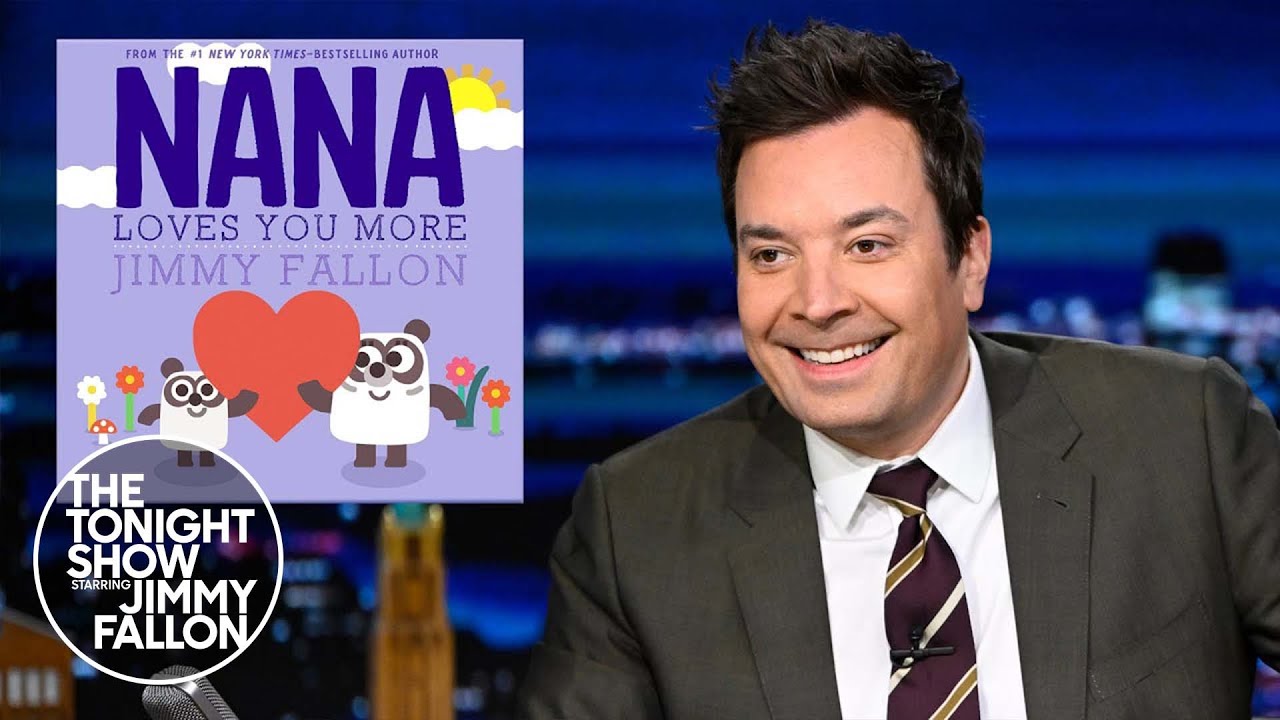 Jimmy’s Got a New Book: Nana Loves You More | The Tonight Show Starring ...