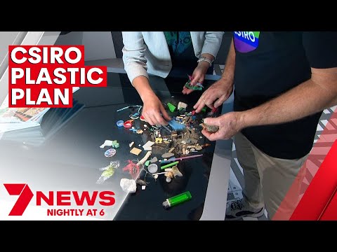 CSIRO reveals ambitious plan to reduce plastic waste | 7NEWS - The ...
