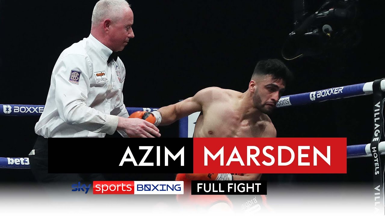 FULL FIGHT! Adam Azim vs Connor Marsden! ⚡ - The Global Herald