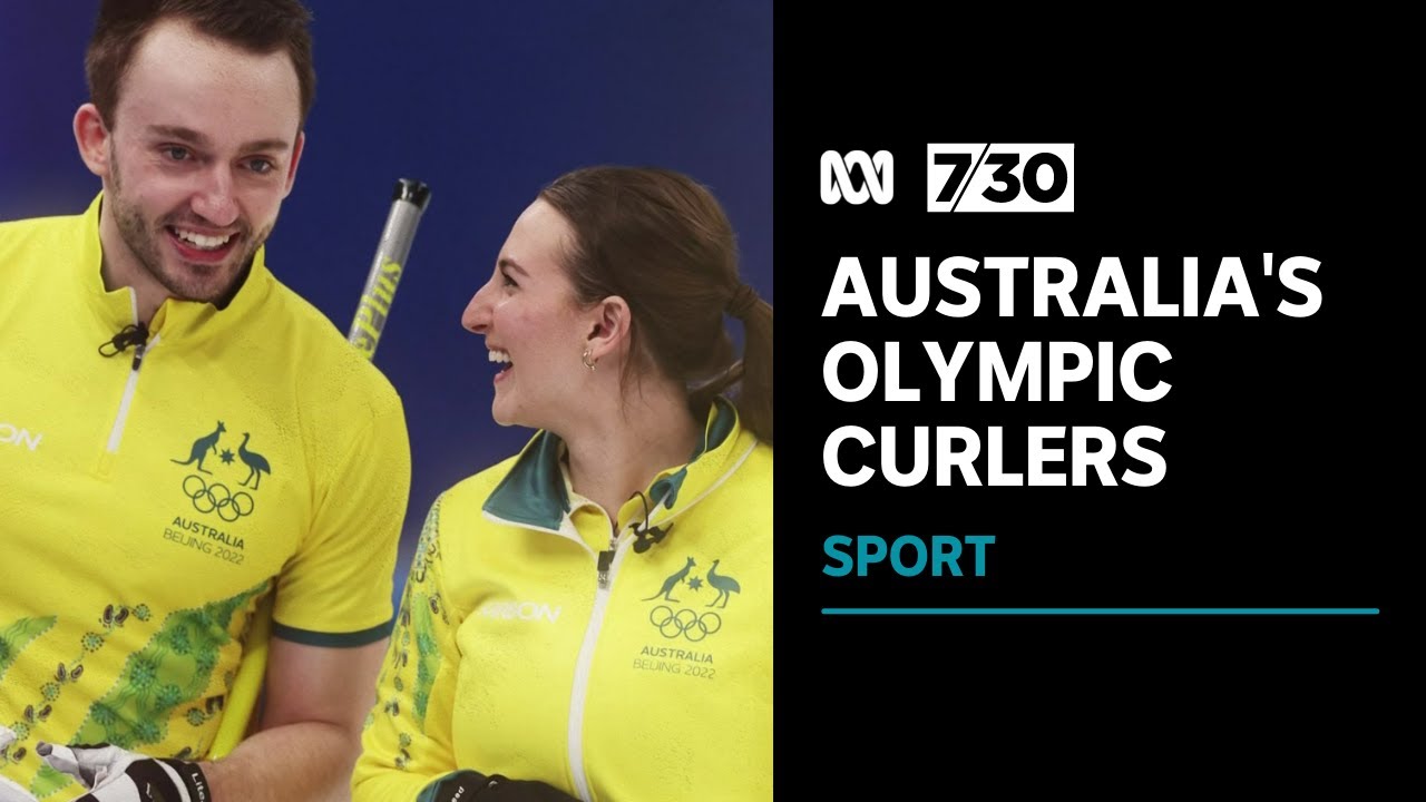 The story behind Australia's Olympic curling duo | 7.30 - The Global Herald