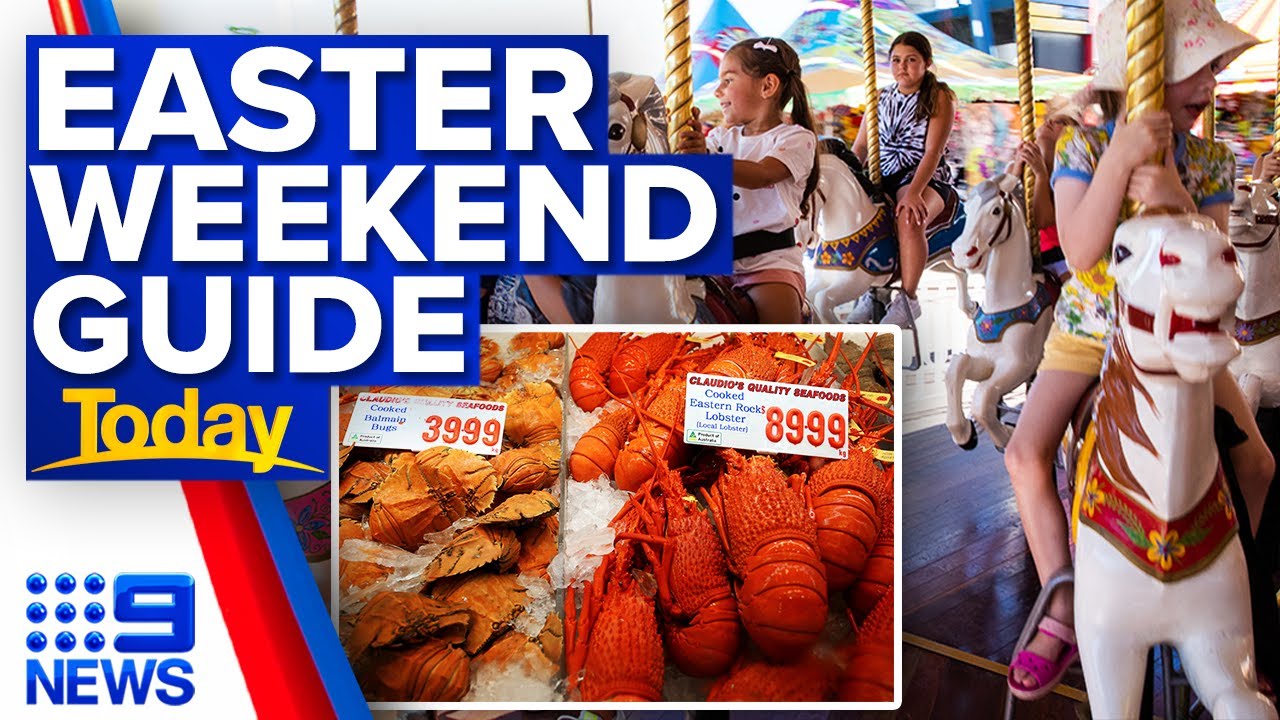 The big Easter long weekend events taking place across the country | 9 ...