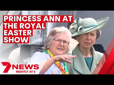 Princess Ann attends the 200th Royal Easter Show | 7NEWS - The Global ...