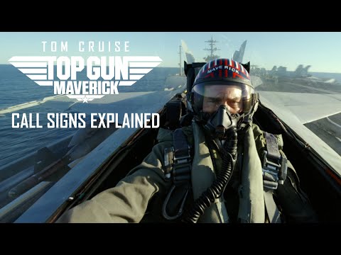Top Gun: Maverick | Call Signs Explained (2022 Movie) - Tom Cruise ...