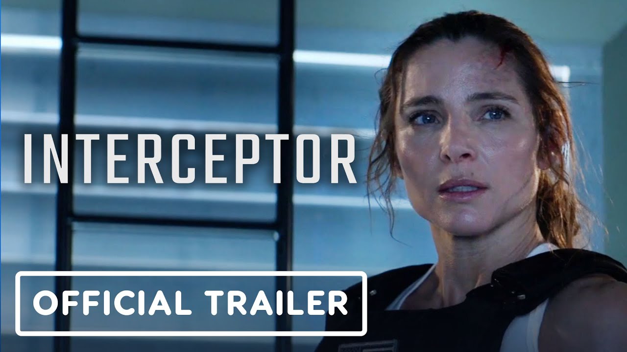 Interceptor - Exclusive Official Trailer (2022) Elsa Pataky, Luke ...