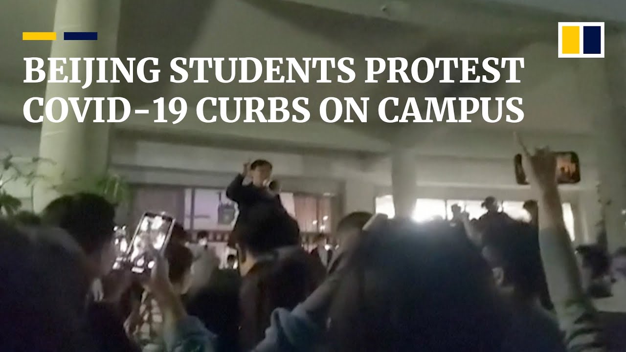 Beijing students protest Covid-19 curbs on campus in rare act of ...