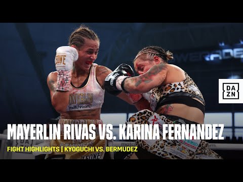 FIGHT HIGHLIGHTS | Mayerlin Rivas vs. Karina Fernandez - The Global Herald