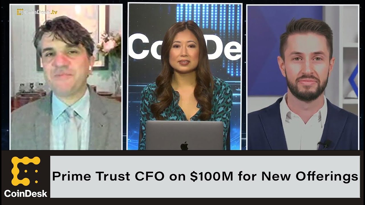 Prime Trust CFO on $100M Raise to Expand Into New Offerings - The ...
