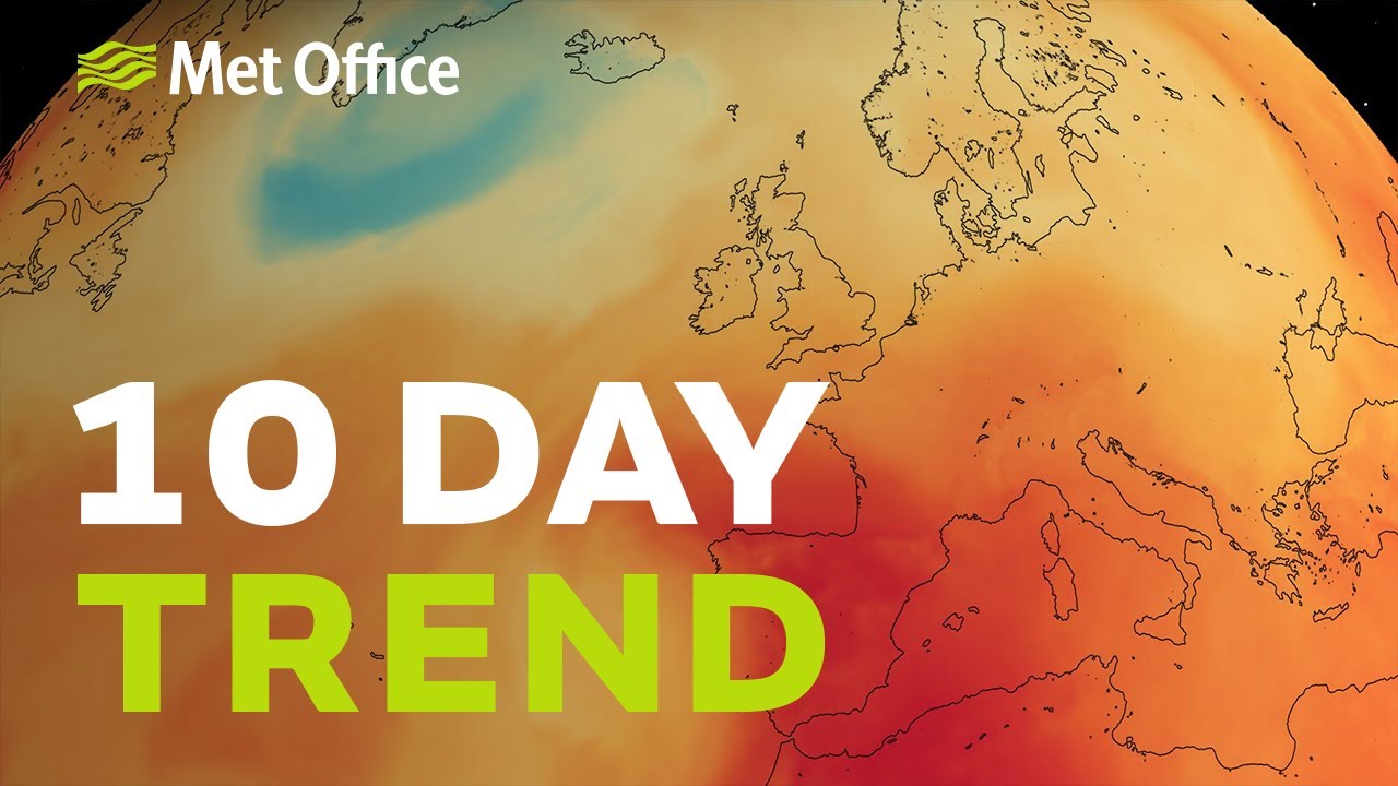 UK Weather: 10 Day Trend - How will the hot spell end? 15/06/22 - The ...