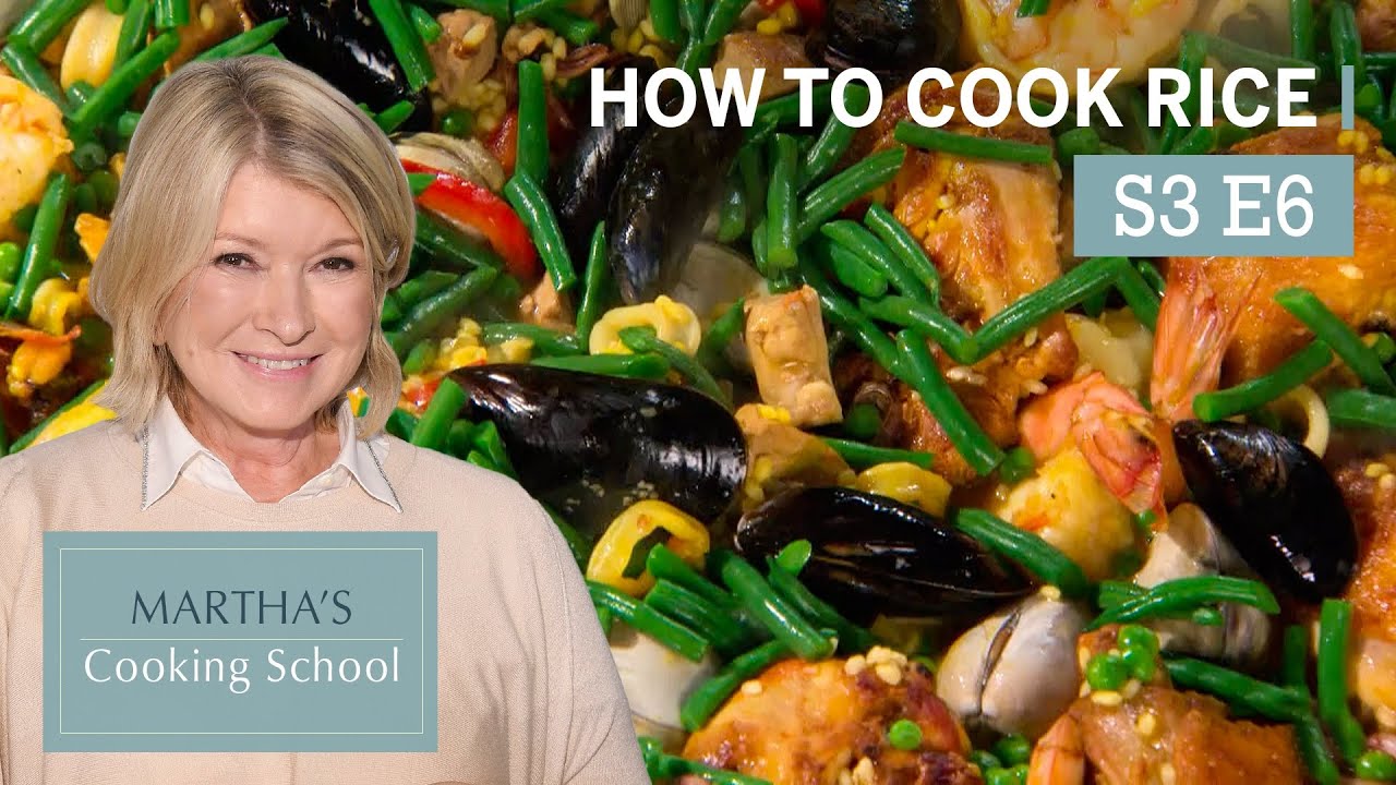 Martha Stewart Teaches You How to Cook Rice | Martha's Cooking School ...