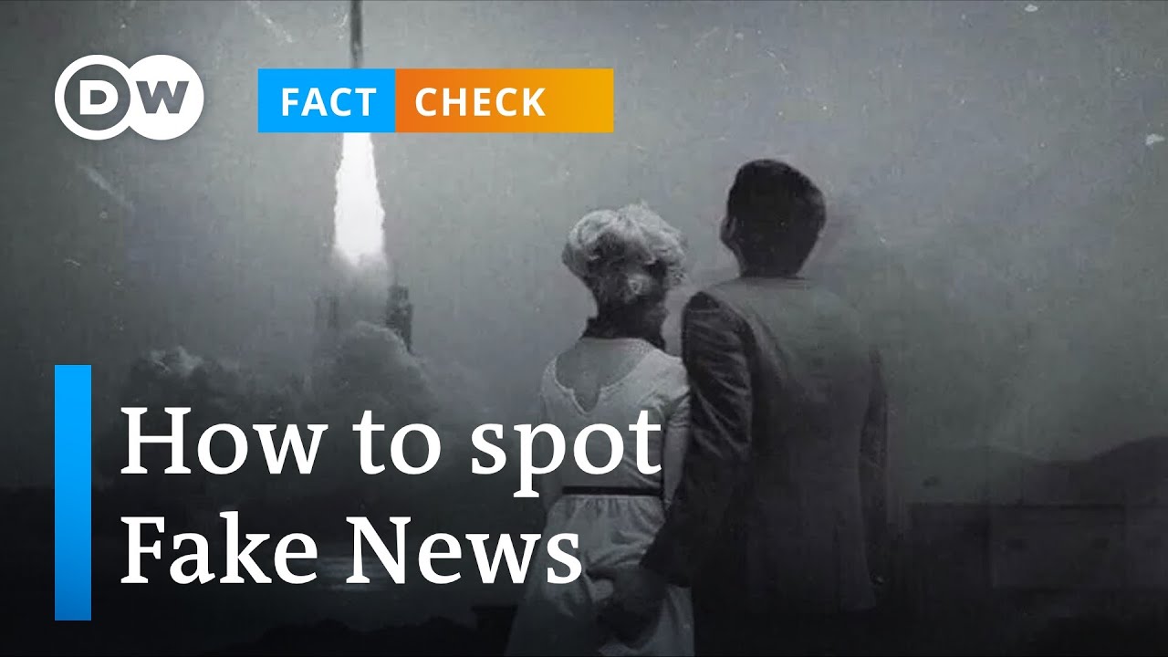 Video fact checking : how do I spot fake news? | Fact Check - The ...