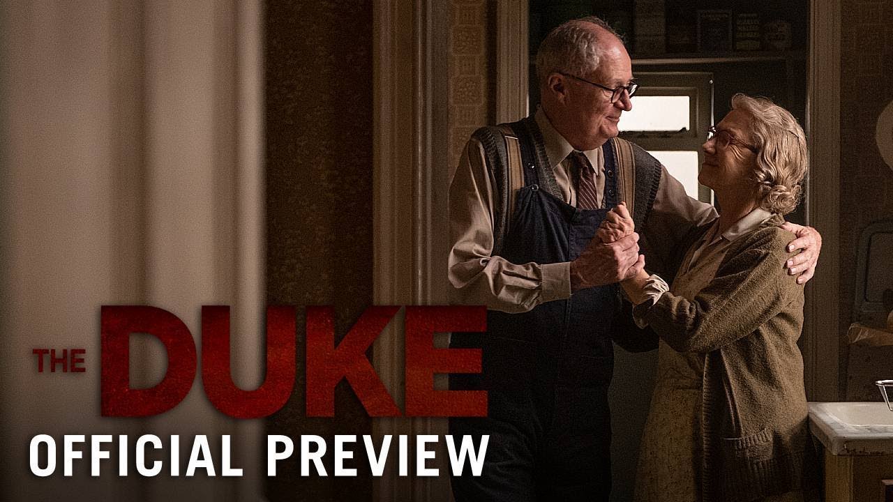 THE DUKE - Official Preview | Now on Blu-ray & Digital - The Global Herald