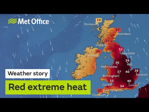 UK Weather: Red extreme heat warning 15/07/22 - The Global Herald