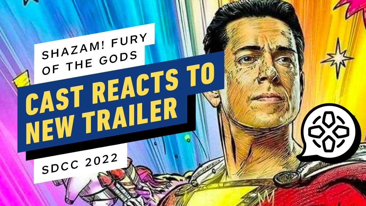Shazam! Fury of the Gods Cast Reacts to New Trailer | Comic Con 2022 - The Global Herald