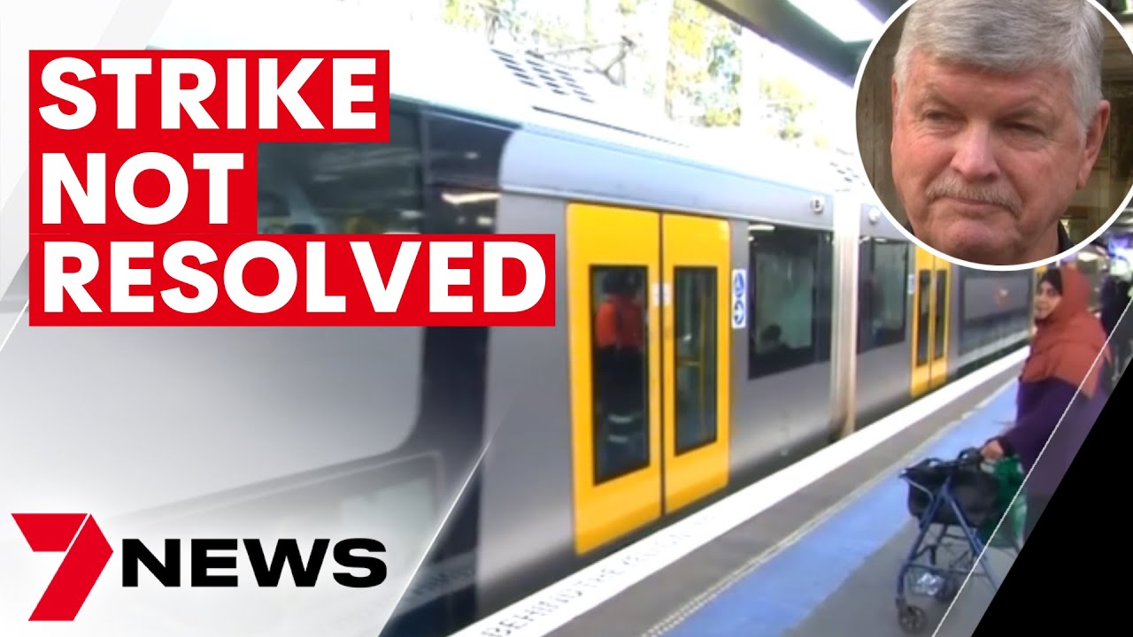 Sydney rail strike has still not been resolved by the NSW rail union ...