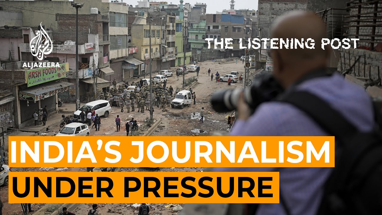 India’s local journalism under pressure | The Listening Post - The ...