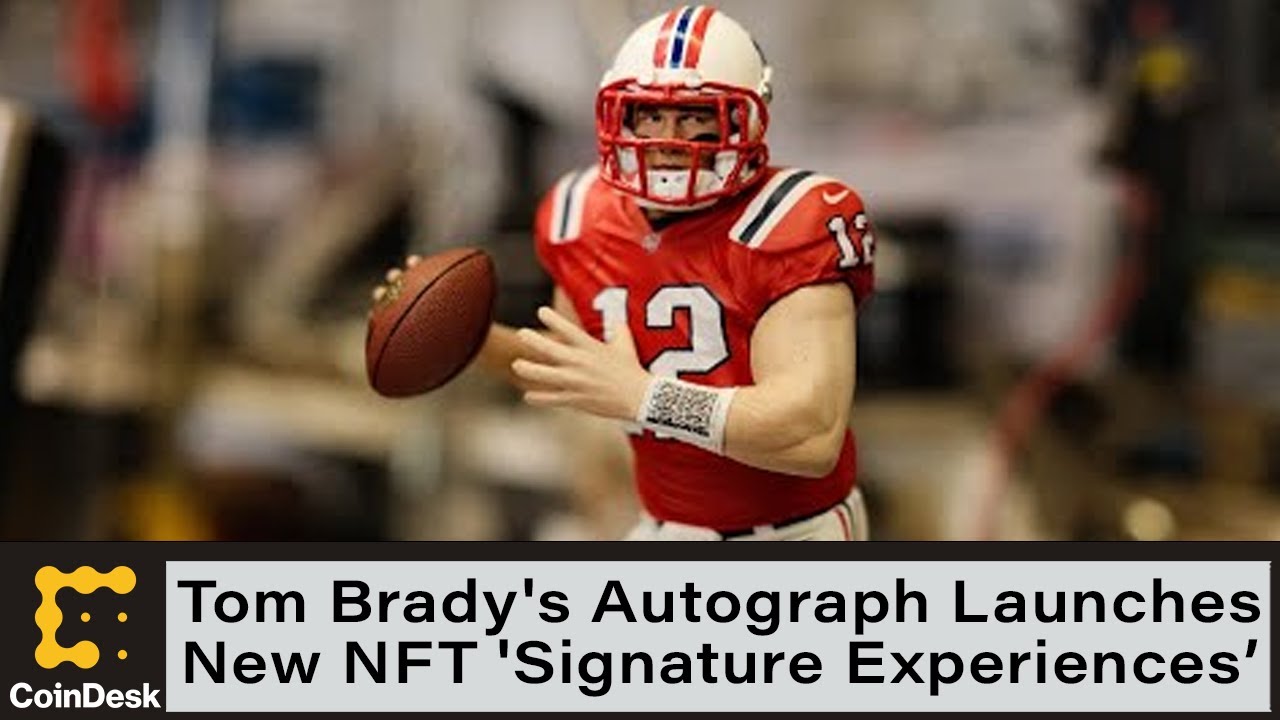 Tom Brady's Autograph Launches New NFT 'Signature Experiences’ for Fans ...