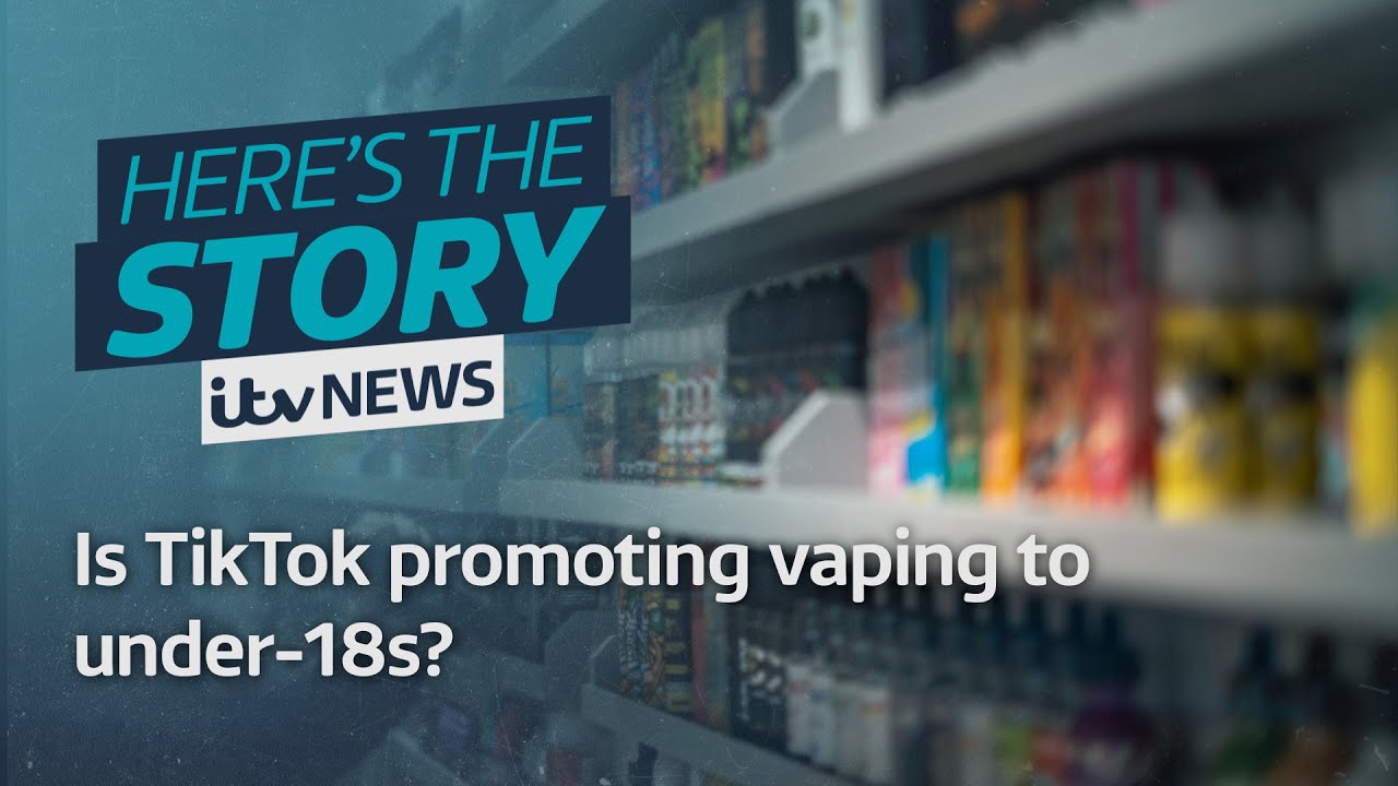 Is TikTok promoting vaping to under-18s? | ITV News - The Global Herald