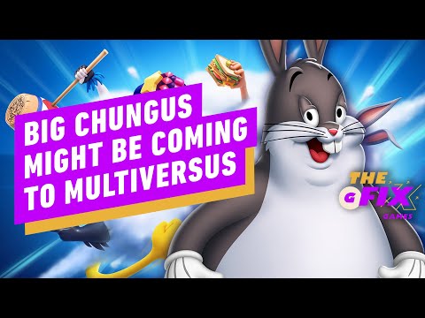 Why Big Chungus Might Be Coming to MultiVersus - IGN Games Fix - The ...