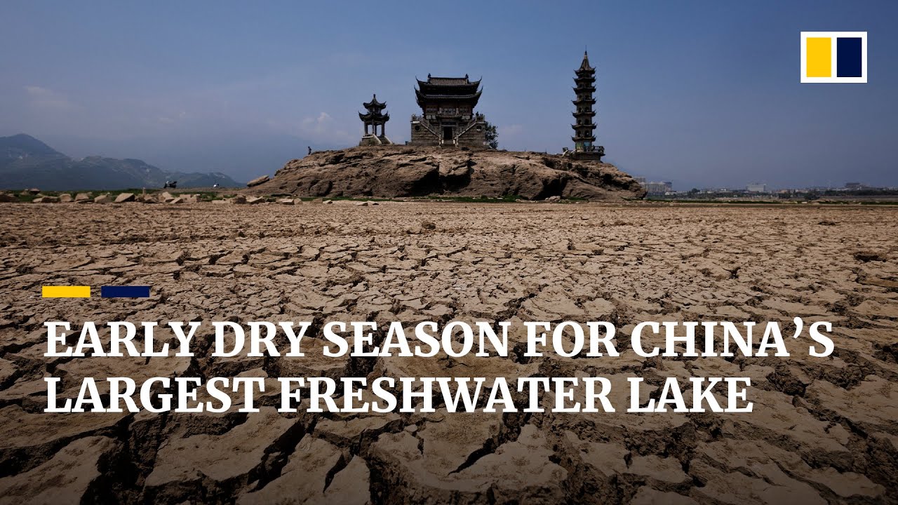 China’s largest freshwater lake facing earliest dry season on record ...