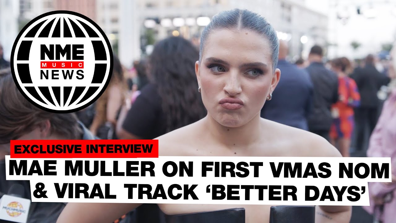 Mae Muller on her first VMAs nomination and viral track 'Better Days ...