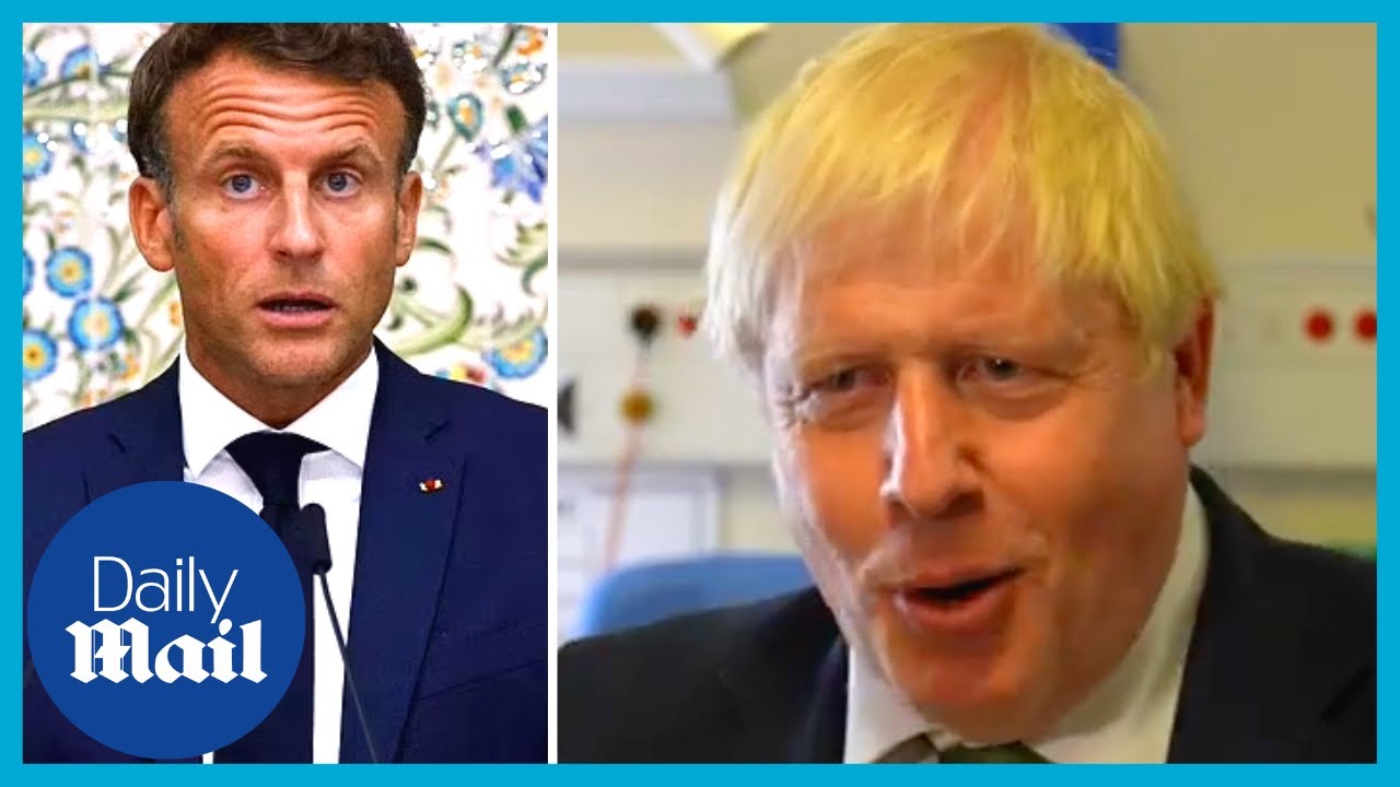 'Tres bon buddy': Boris Johnson says Emmanuel Macron is a friend of the ...