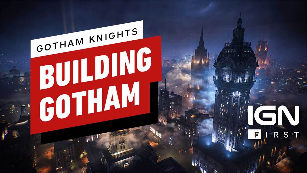 Gotham Knights: Building a Brand New Gotham City (With 400 Years of ...