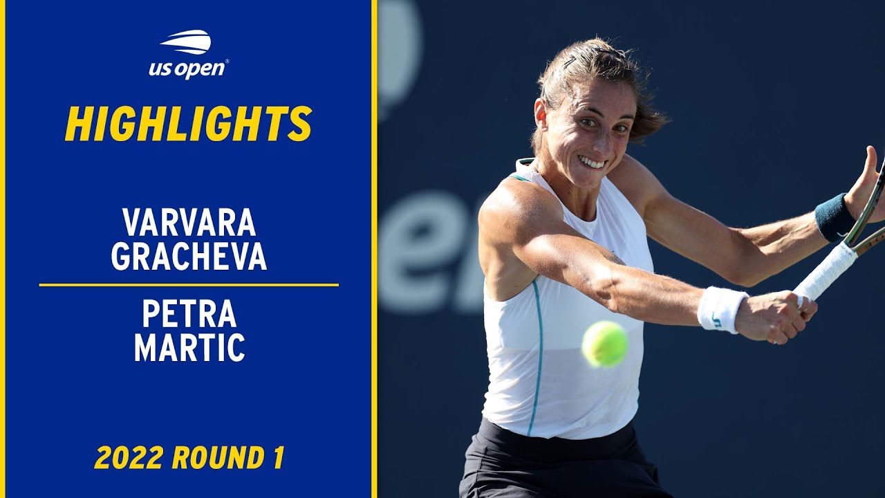 Varvara Gracheva vs. Petra Martic Highlights | 2022 US Open Round 1 ...