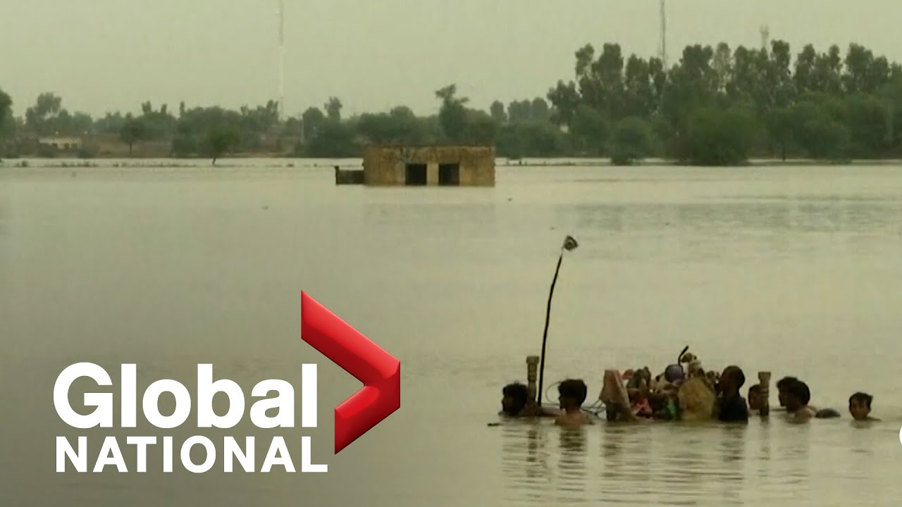 Global National: Aug. 29, 2022 | One-third of Pakistan underwater after ...