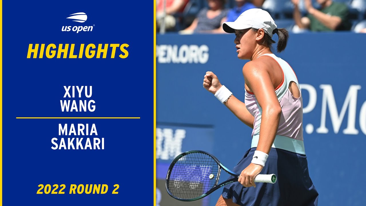 Xiyu Wang vs. Maria Sakkari Highlights | 2022 US Open Round 2 - The ...