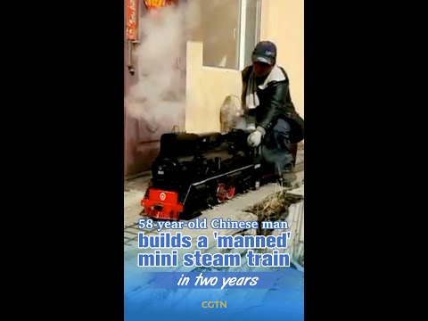 58-year-old Chinese man builds a 'manned' mini steam train - The Global ...