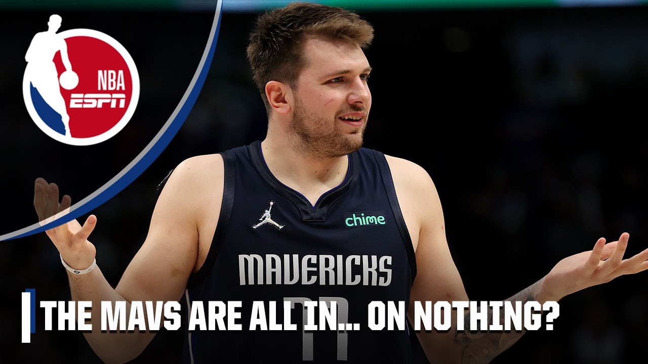 The Mavericks are ALL IN... ON NOTHING! - Kevin Pelton and Tim Bontemps ...
