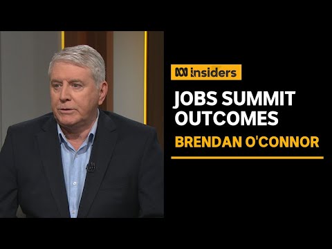 Brendan O’Connor on the outcomes of the 2022 Jobs and Skills Summit ...