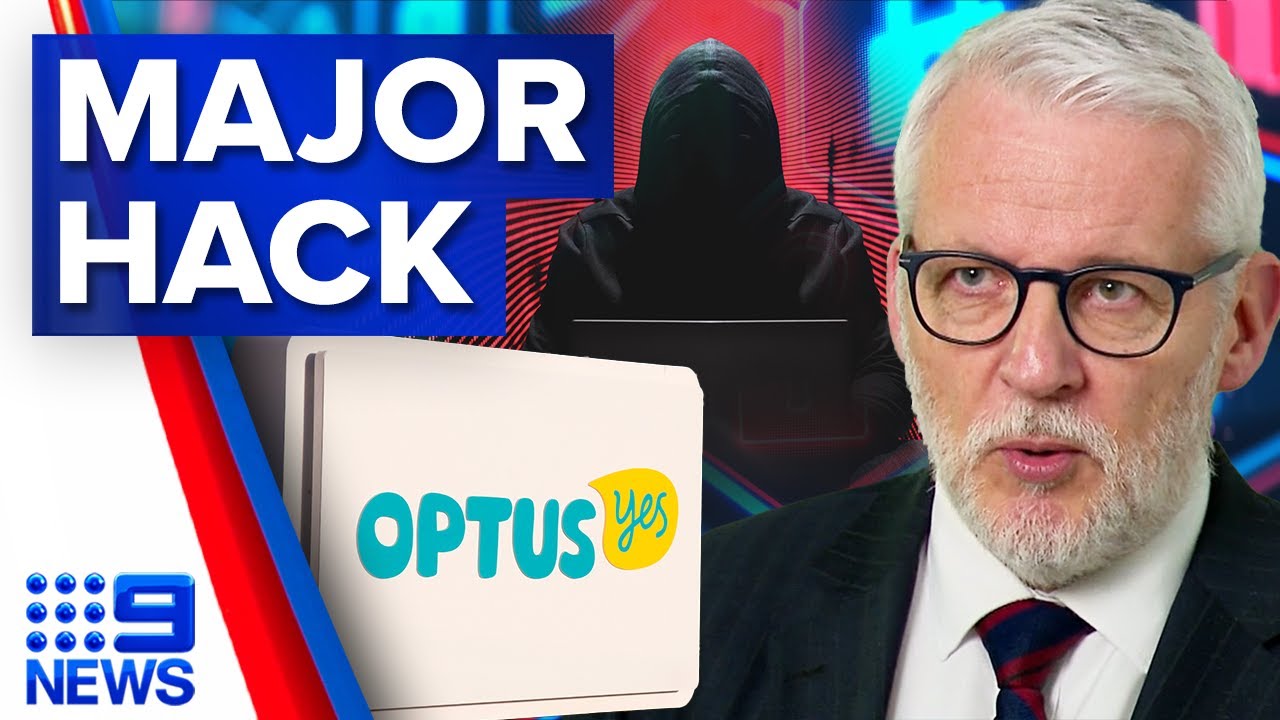 Optus hit by cyberattack affecting millions of customers’ personal information | 9 News ...