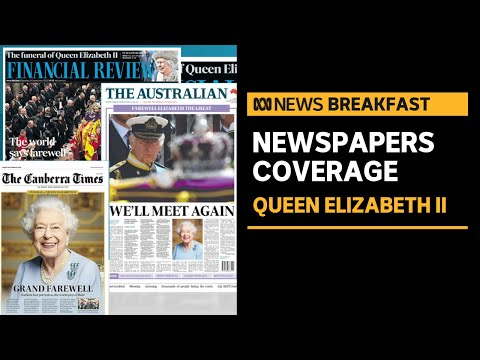How Australian newspapers covered Queen Elizabeth II's funeral | ABC ...