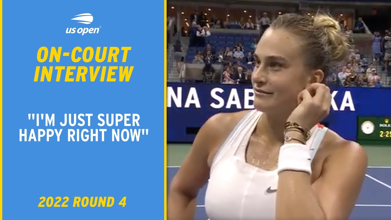 Aryna Sabalenka On-Court Interview | 2022 US Open Round 4 - The Global ...