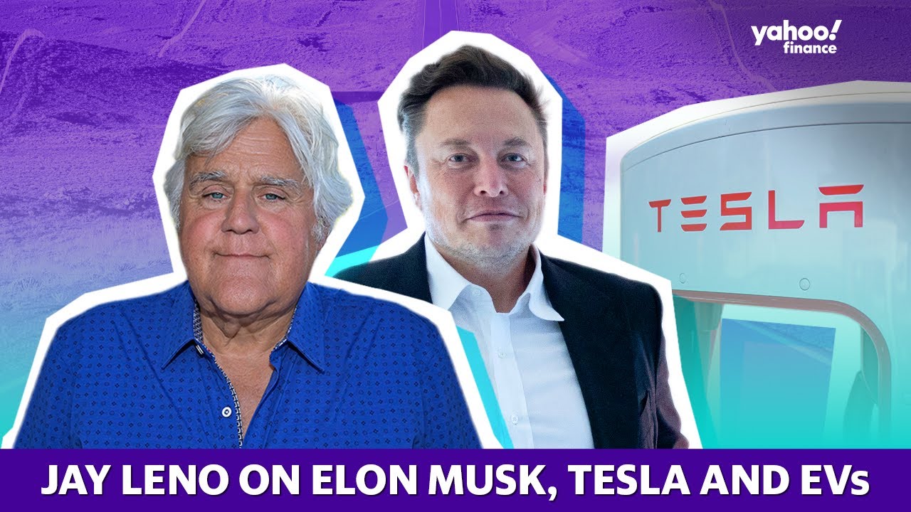 Tesla and Elon Musk praised by Jay Leno - The Global Herald