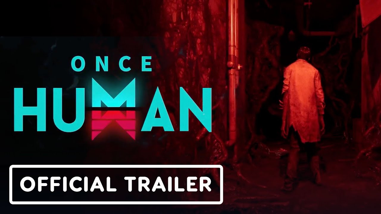 Once Human - Official Trailer - The Global Herald