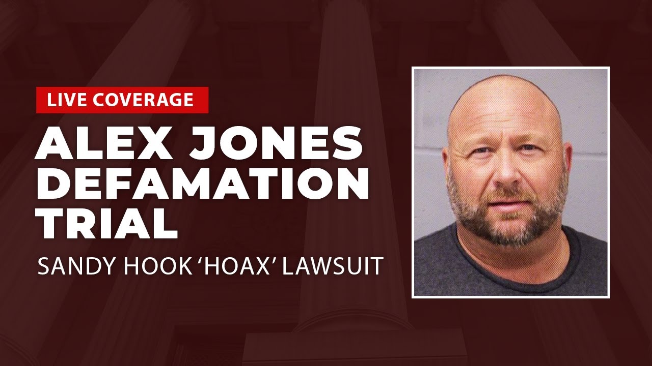 Watch Live: Alex Jones Defamation Trial: Sandy Hook 'Hoax' Lawsuit - Connecticut Trial Day One ...