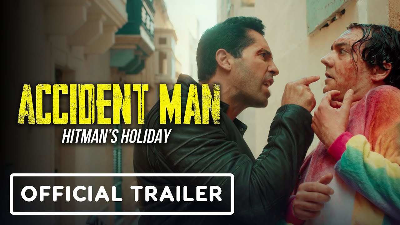 Accident Man: Hitman's Holiday - Exclusive Official Trailer (2022 ...