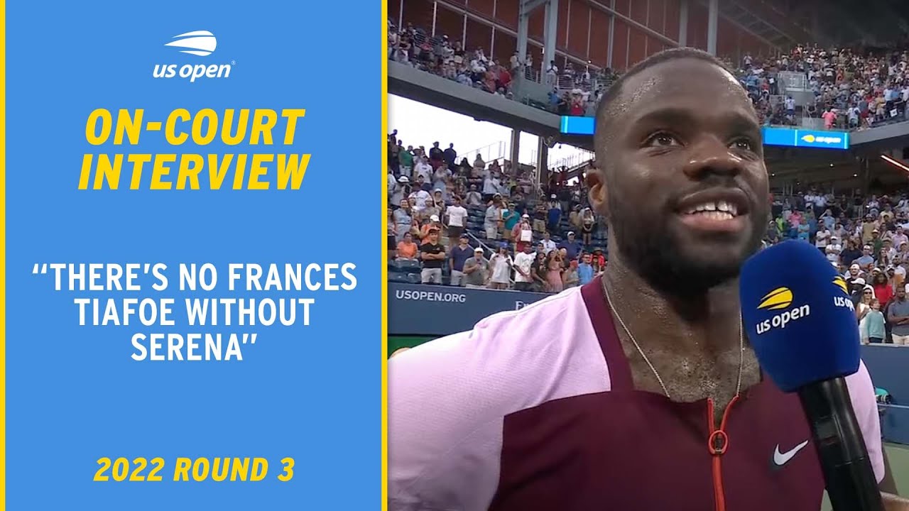 Francis Tiafoe On-Court Interview | 2022 US Open Round 3 - The Global ...