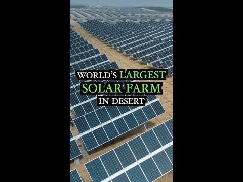 The world's largest solar farm in a desert - The Global Herald