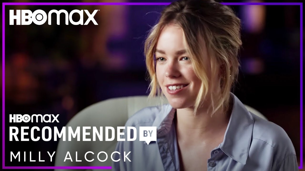 What Milly Alcock Is Watching | Recommended By Humans | HBO Max - The ...