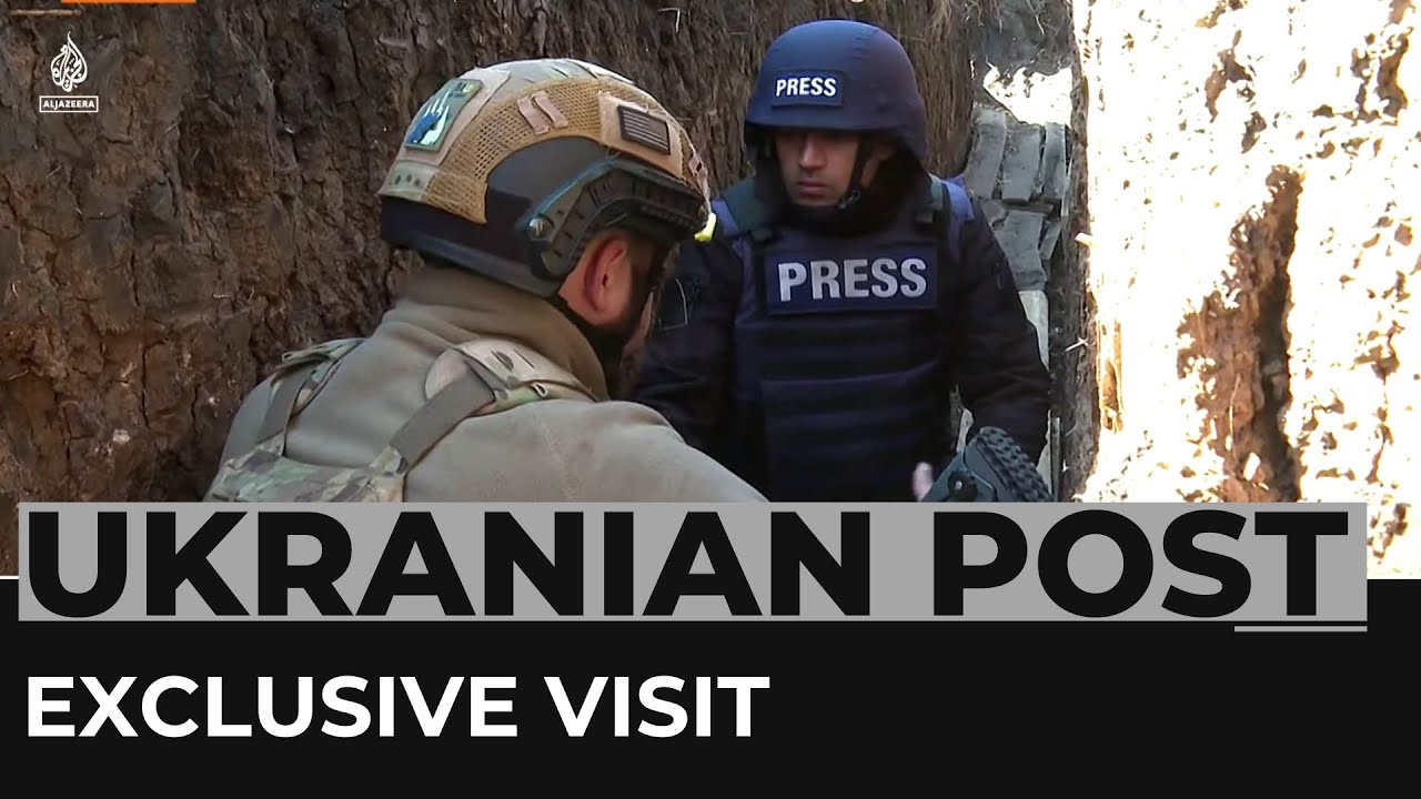 Al Jazeera visits a Ukrainian military post near Russian border - The ...