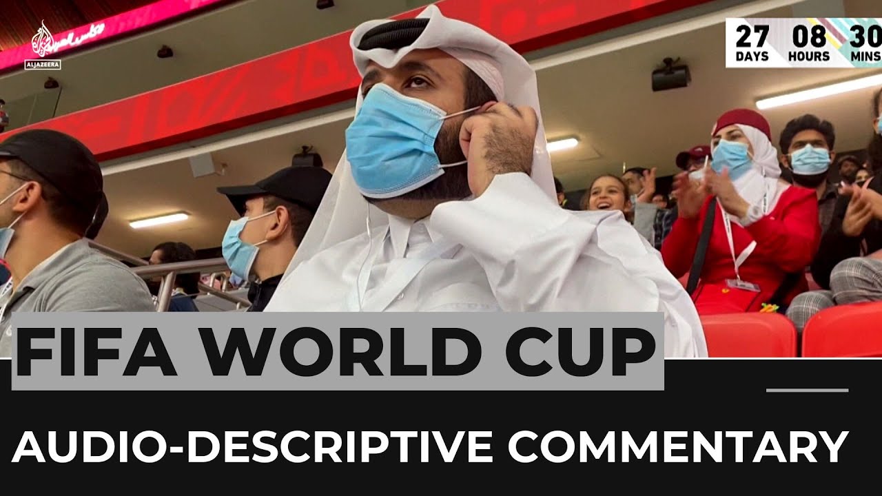 Football commentary for visually impaired fans unveiled for the FIFA ...