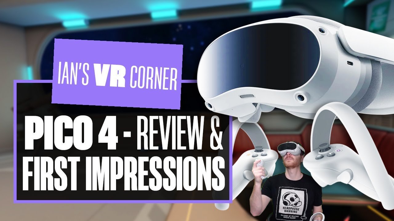 Pico 4 VR Headset - First Impressions Review & Quest 2 Comparison - Ian ...