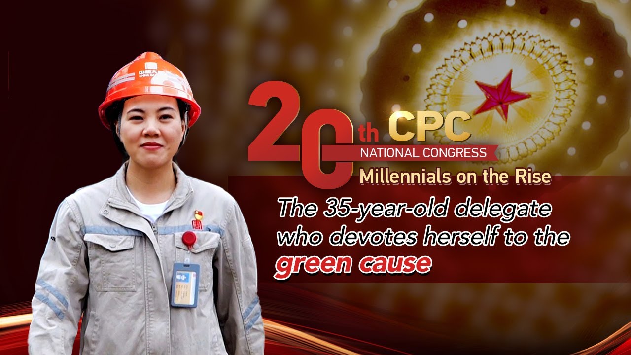 20th CPC National Congress: The young delegate who dedicates herself to ...