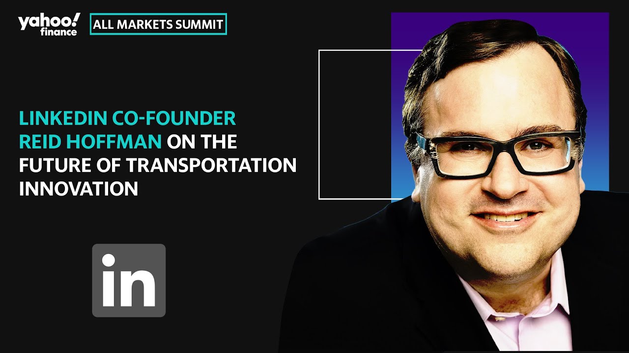 LinkedIn Co-founder Reid Hoffman on the future of transportation innovation - The Global Herald